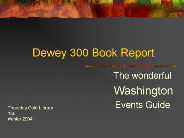 PPT – Dewey 300 Book Report PowerPoint presentation | free to view - id ...