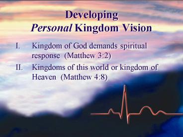 PPT – Developing Personal Kingdom Vision PowerPoint presentation | free ...