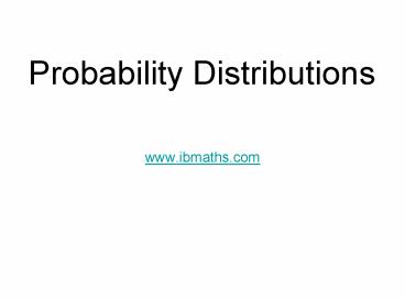 PPT – Probability Distributions PowerPoint presentation | free to view ...