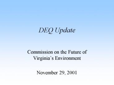 DEQ Update presentation | free to view
