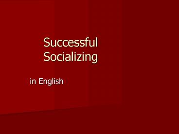Successful Socializing presentation | free to download