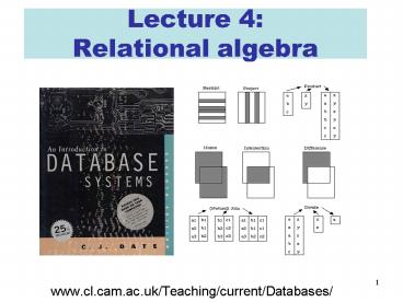 Lecture 4: Relational algebra presentation | free to download