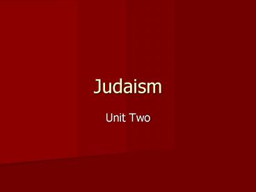 PPT – Judaism PowerPoint presentation | free to view - id: a51e6-ZWEzZ
