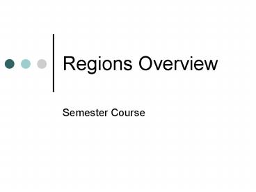 PPT – Regions Overview PowerPoint presentation | free to view - id ...