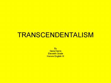 PPT – TRANSCENDENTALISM PowerPoint presentation | free to view - id ...