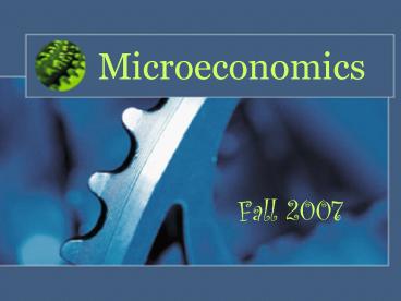 PPT – Microeconomics PowerPoint presentation | free to view - id: a57ee ...