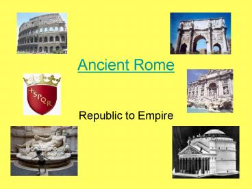 PPT – Ancient Rome PowerPoint presentation | free to view - id: a5e43-ZTdhZ