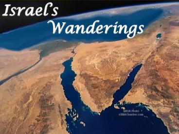 PPT – Israels Wanderings PowerPoint presentation | free to download ...