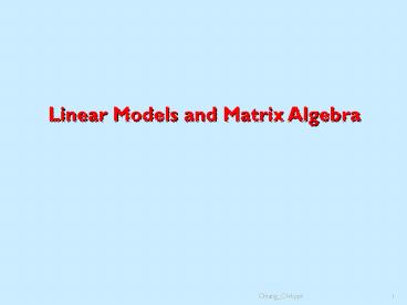 Linear Models and Matrix Algebra presentation | free to view