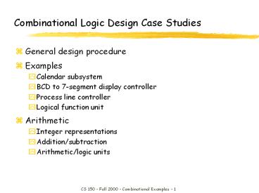 PPT – Combinational Logic Design Case Studies PowerPoint presentation ...