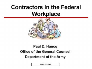 PPT – Contractors in the Federal Workplace PowerPoint presentation ...