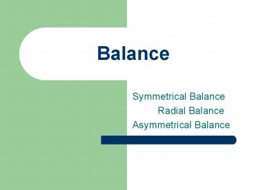 PPT – Balance PowerPoint presentation | free to view - id: a6950-MWQxZ