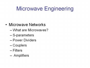 Microwave Engineering presentation | free to download