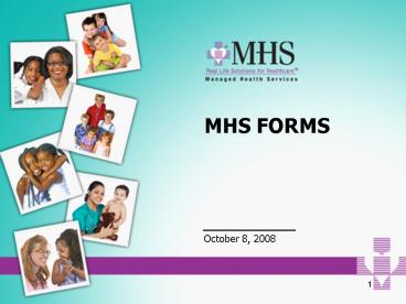 PPT – MHS FORMS PowerPoint presentation | free to view - id: a817f-OWMwY