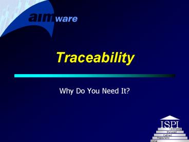 Traceability presentation | free to view