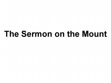 The Sermon on the Mount presentation | free to view