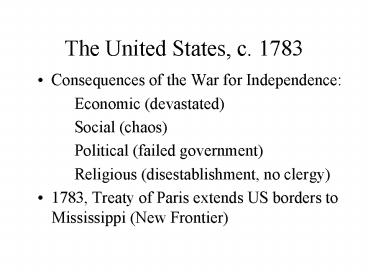 The United States, c. 1783 presentation | free to view