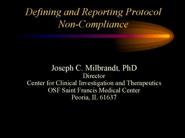 PPT – Defining and Reporting Protocol NonCompliance PowerPoint presentation | free to view - id ...