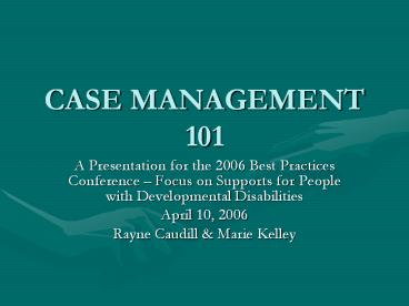 CASE MANAGEMENT 101 presentation | free to view