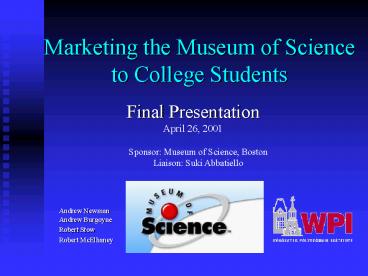 Marketing the Museum of Science to College Students presentation | free ...