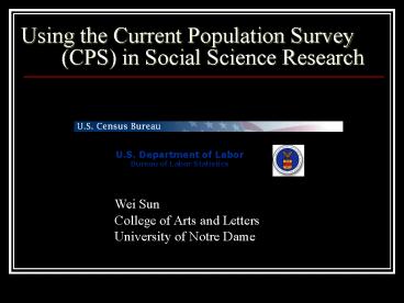 PPT – Using the Current Population Survey CPS in Social Science ...