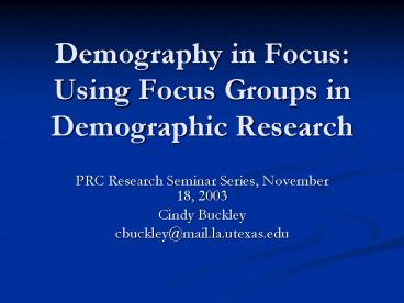 Demography in Focus: Using Focus Groups in Demographic Research ...