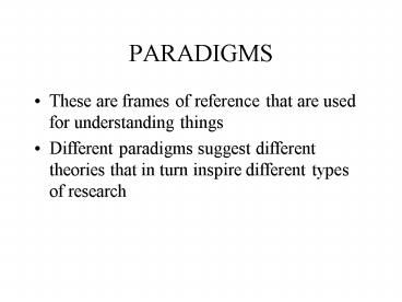 PPT – PARADIGMS PowerPoint presentation | free to download - id: a9157 ...