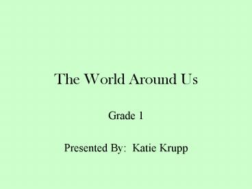 The World Around Us presentation | free to view