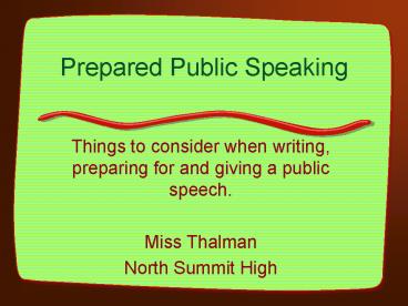 Prepared Public Speaking presentation | free to view