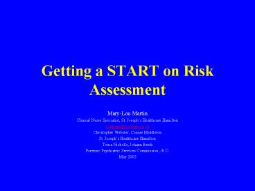 Getting a START on Risk Assessment presentation | free to view