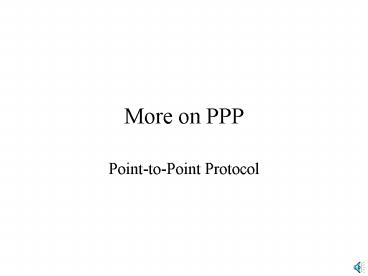 More on PPP presentation | free to view