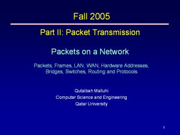 Part II: Packet Transmission Packets on a Network presentation | free ...