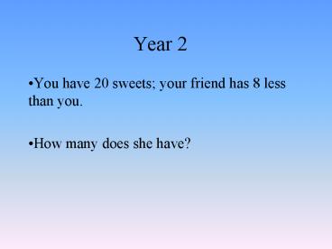 PPT – Year 2 PowerPoint presentation | free to view - id: aa656-OGJhZ