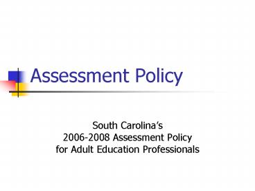 Assessment Policy presentation | free to view