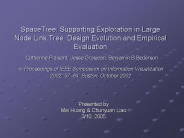 SpaceTree: Supporting Exploration in Large Node Link Tree, Design ...