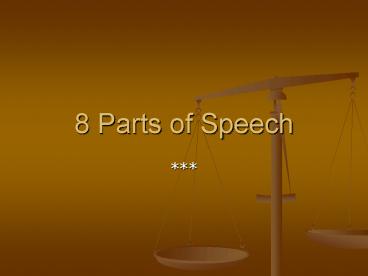8 Parts of Speech presentation | free to view