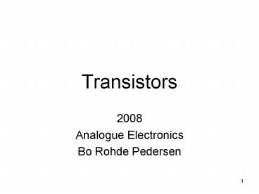 PPT – Transistors PowerPoint presentation | free to view - id: abdeb-YjRlO
