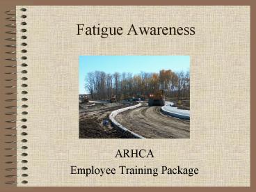 Fatigue Awareness presentation | free to view