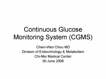 Continuous Glucose Monitoring System CGMS presentation | free to view