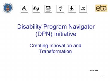 Disability Program Navigator DPN Initiative presentation | free to view