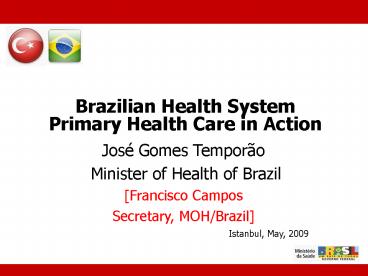 Brazilian Health System Primary Health Care in Action presentation ...