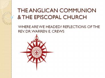 THE ANGLICAN COMMUNION presentation | free to view