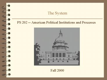 The System presentation | free to view