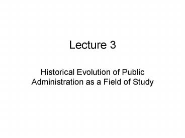Historical Evolution of Public Administration as a Field of Study ...