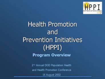 Health Promotion and Prevention Initiatives HPPI presentation | free to ...