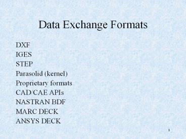 PPT – Data Exchange Formats PowerPoint presentation | free to view - id ...