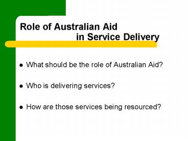 PPT – Role of Australian Aid in Service Delivery PowerPoint ...