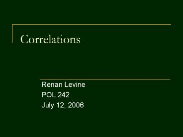 PPT – Correlations PowerPoint presentation | free to view - id: ada27-NWQwN