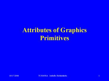 Attributes of Graphics Primitives presentation | free to view