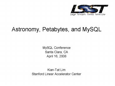 PPT – Astronomy, Petabytes, and MySQL PowerPoint presentation | free to ...